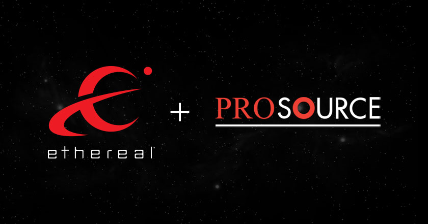 ProSource Announces Ethereal®Partnership - ProSource