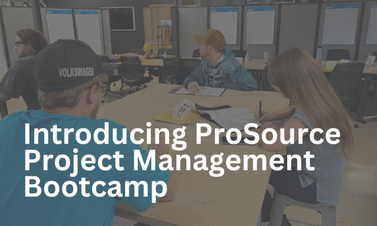 ProSource Announces New Project Management Bootcamp - ProSource